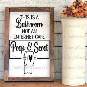 Funny Bathroom Sign; Bathroom Svg; Funny Sign Svg; Poop and Scoot ...