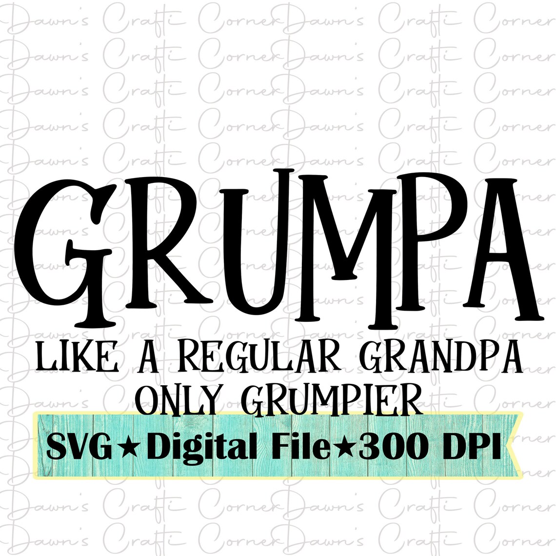 Grumpa Grandpa Shirt SVG: Funny Grumpy Design (digital Download) - Etsy