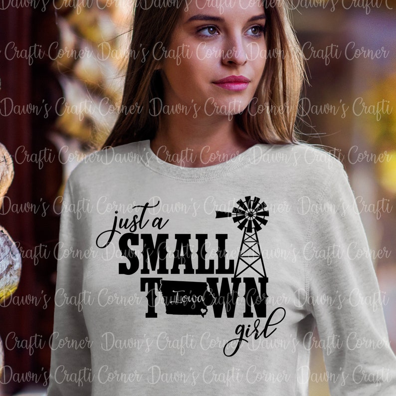 Small Town Iowa Girl Iowa Girl Svg Just A Small Town Iowa | Etsy