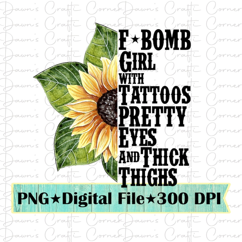 F-bomb Girl F-bomb Girl Png Tattoos and Thick Thighs Funny - Etsy