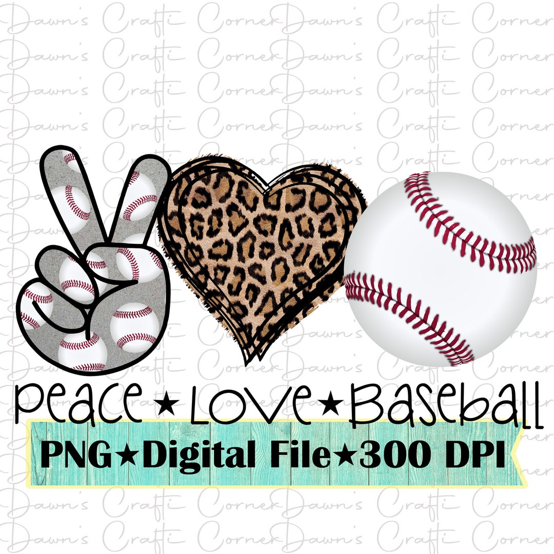 Baseball Png; Peace Love Baseball Png; Baseball Shirt; Peace Love ...