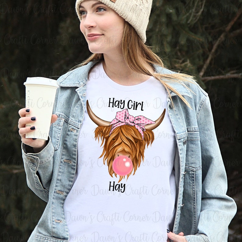 Hay Girl Hay Png Funny Cow Shirt Highland Cow Png Hay Girl - Etsy