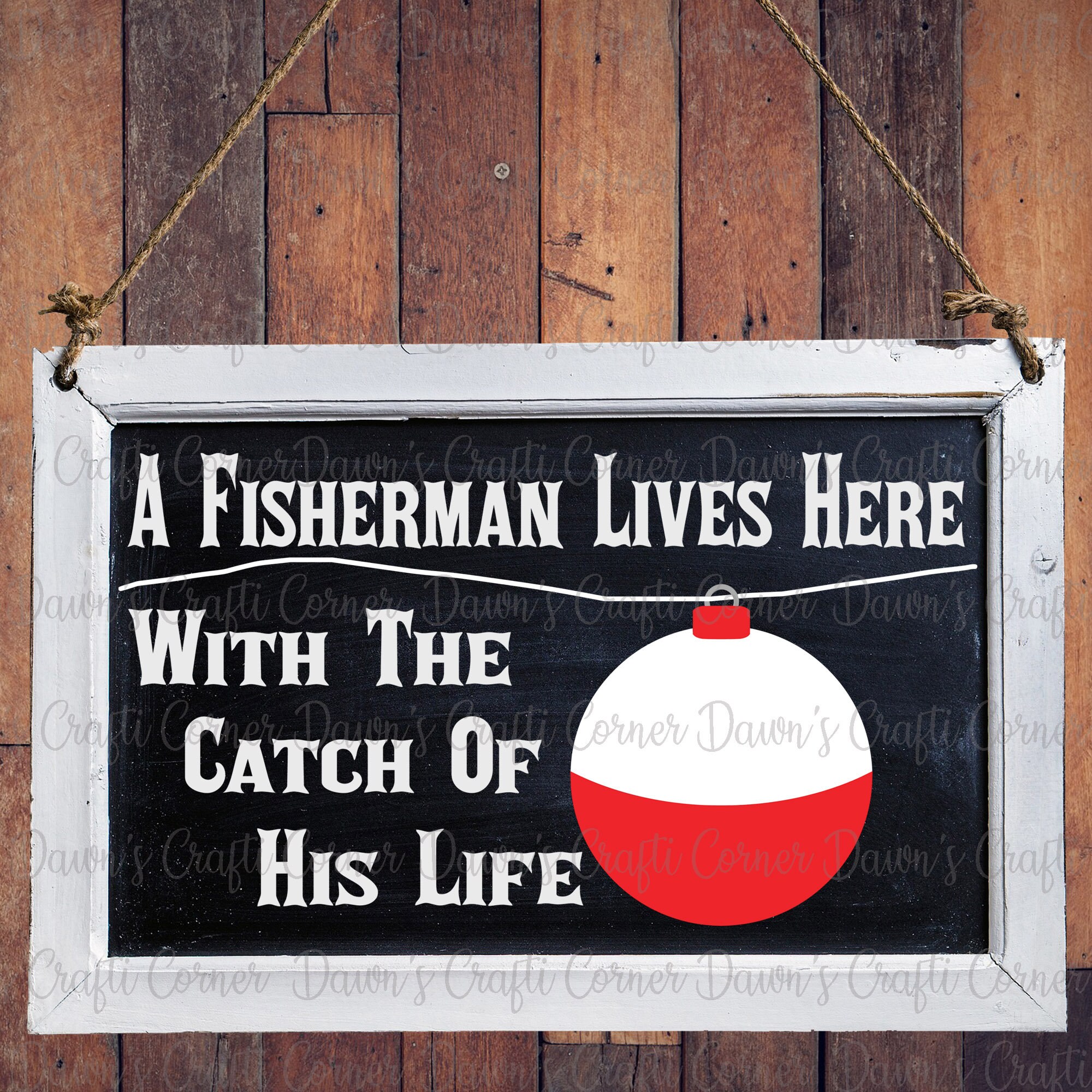 Fisherman Sign Svg A Fisherman Lives Here Fishing Sign Svg | Etsy