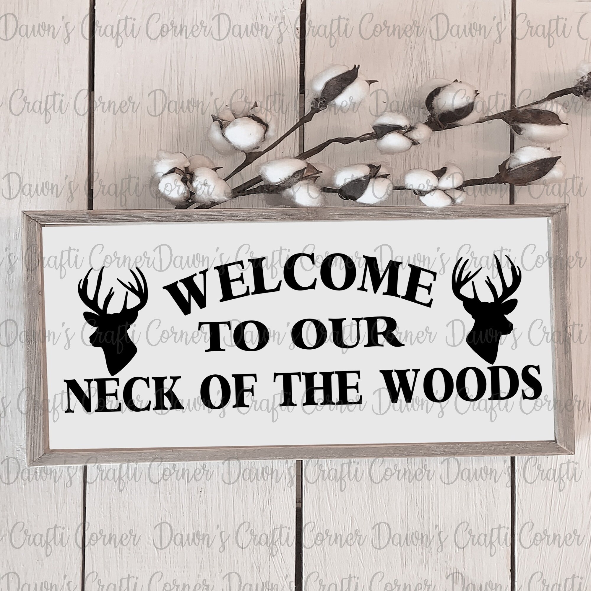 Rustic Welcome Deer Sign: Neck of the Woods SVG PNG (digital Download ...