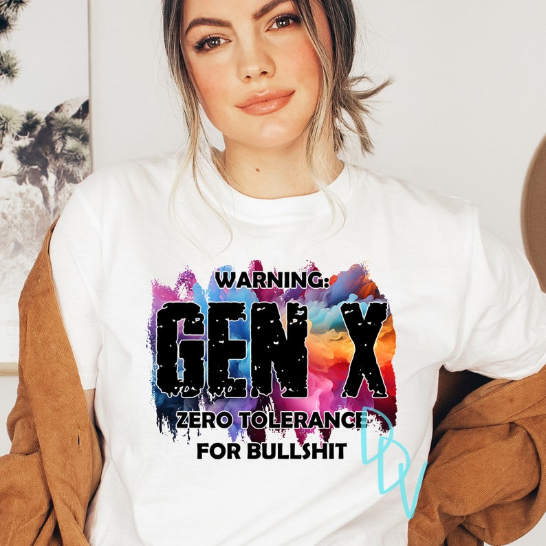 Gen X Warning PNG: Zero Tolerance Design (digital Download) - Etsy