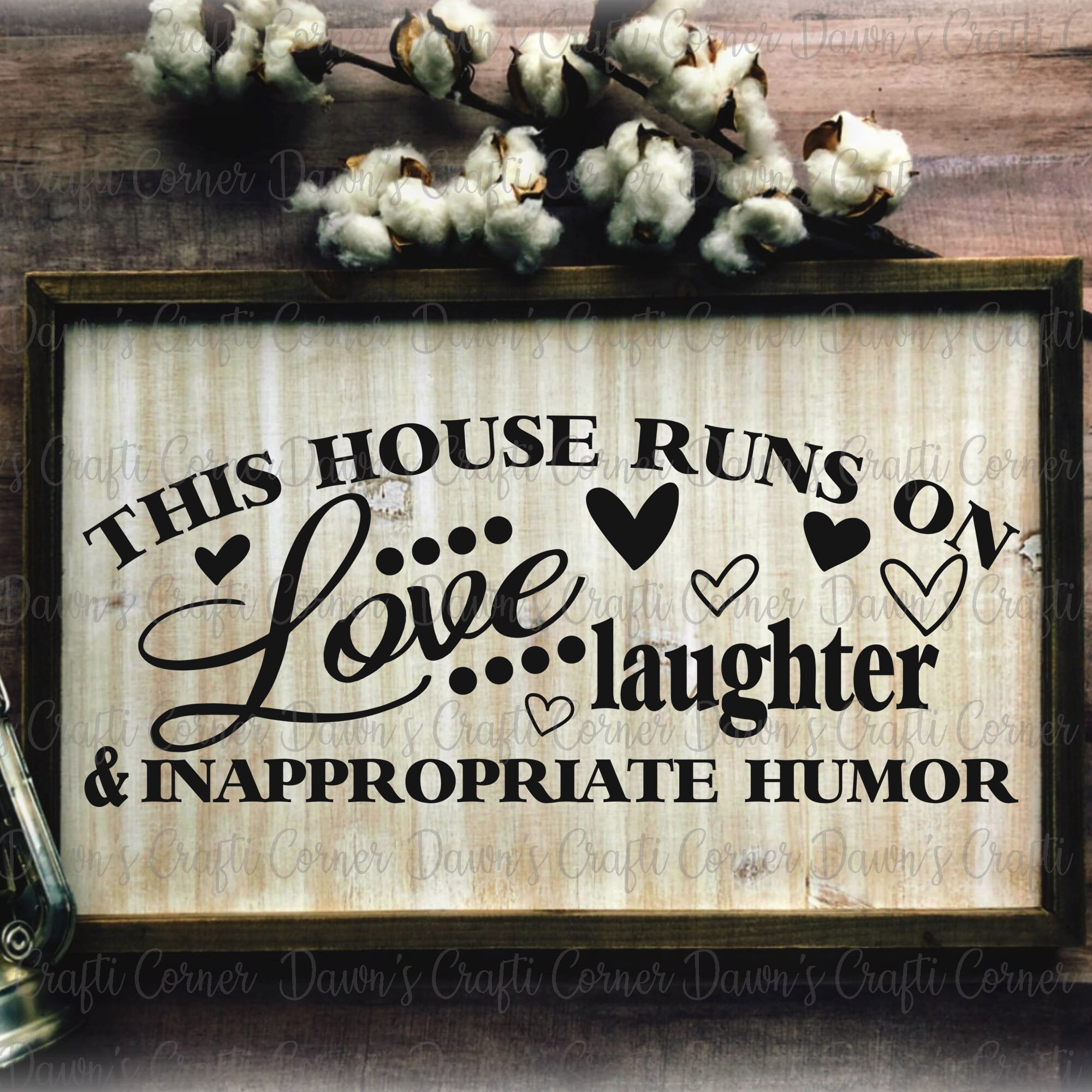 This House Runs on Love Sign Svg Love Laughter and - Etsy
