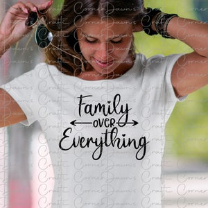 Family Svg; Family Over Everything; Family Over Everything Svg; Family ...