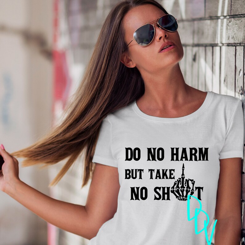 Do No Harm Svg Do No Harm but Take No Shit Svg Skeleton Hand - Etsy