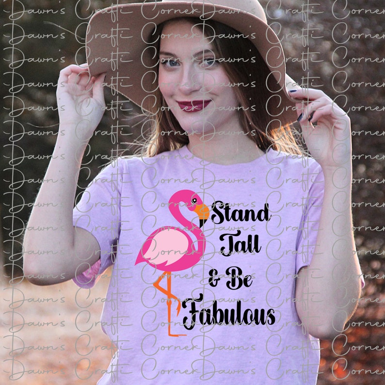 Flamingo Svg Stand Tall and Be Fabulous Cute Flamingo Shirt - Etsy