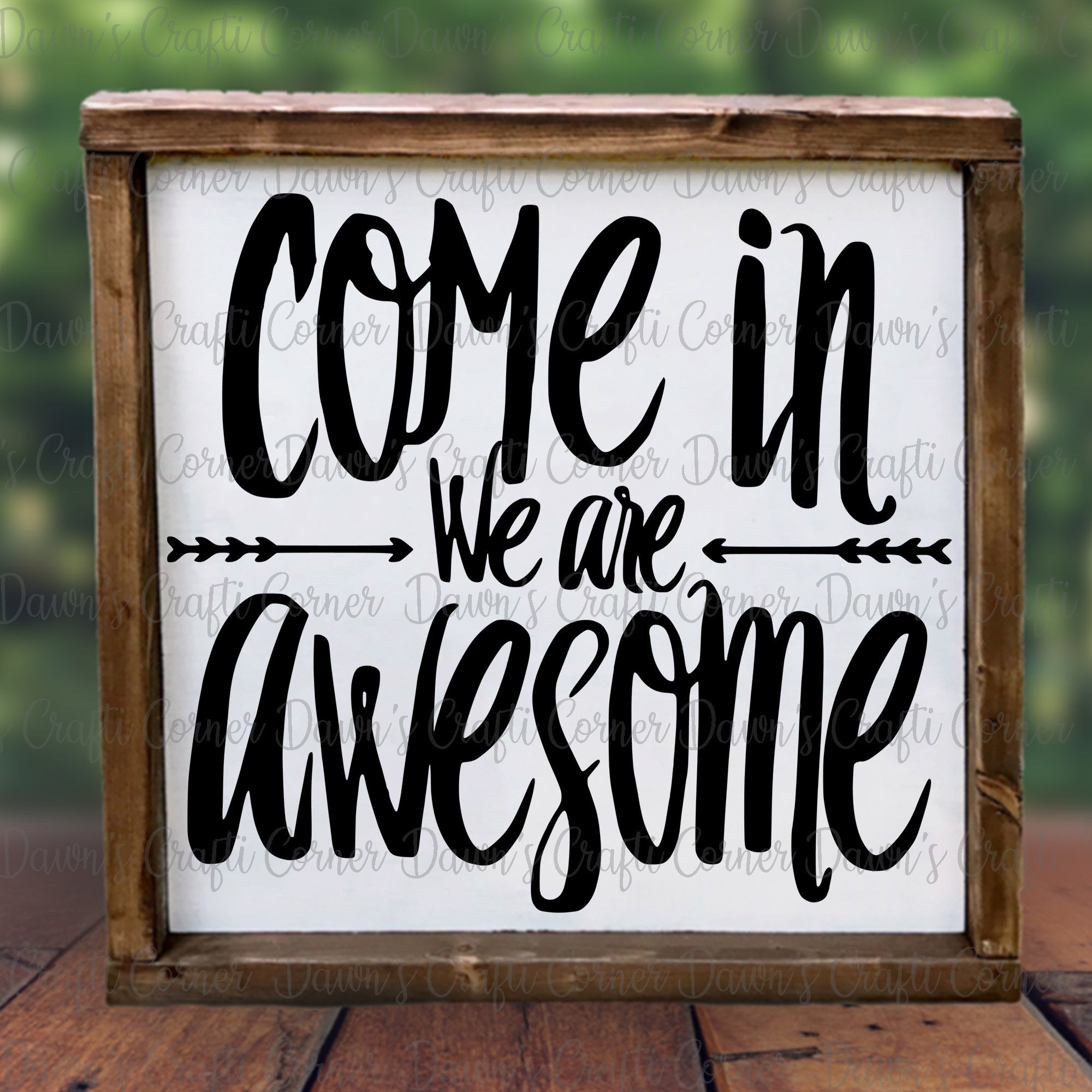 Come in We Are Awesome: Awesome Sign Svg Welcome Svg Come in | Etsy