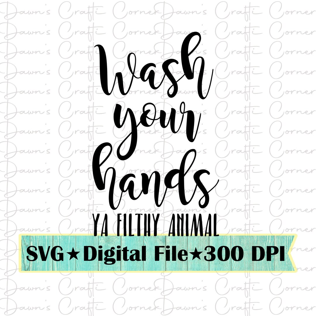 Bathroom Sign; Rustic Bathroom Sign Svg; Wash Your Hands; Funny Svg ...