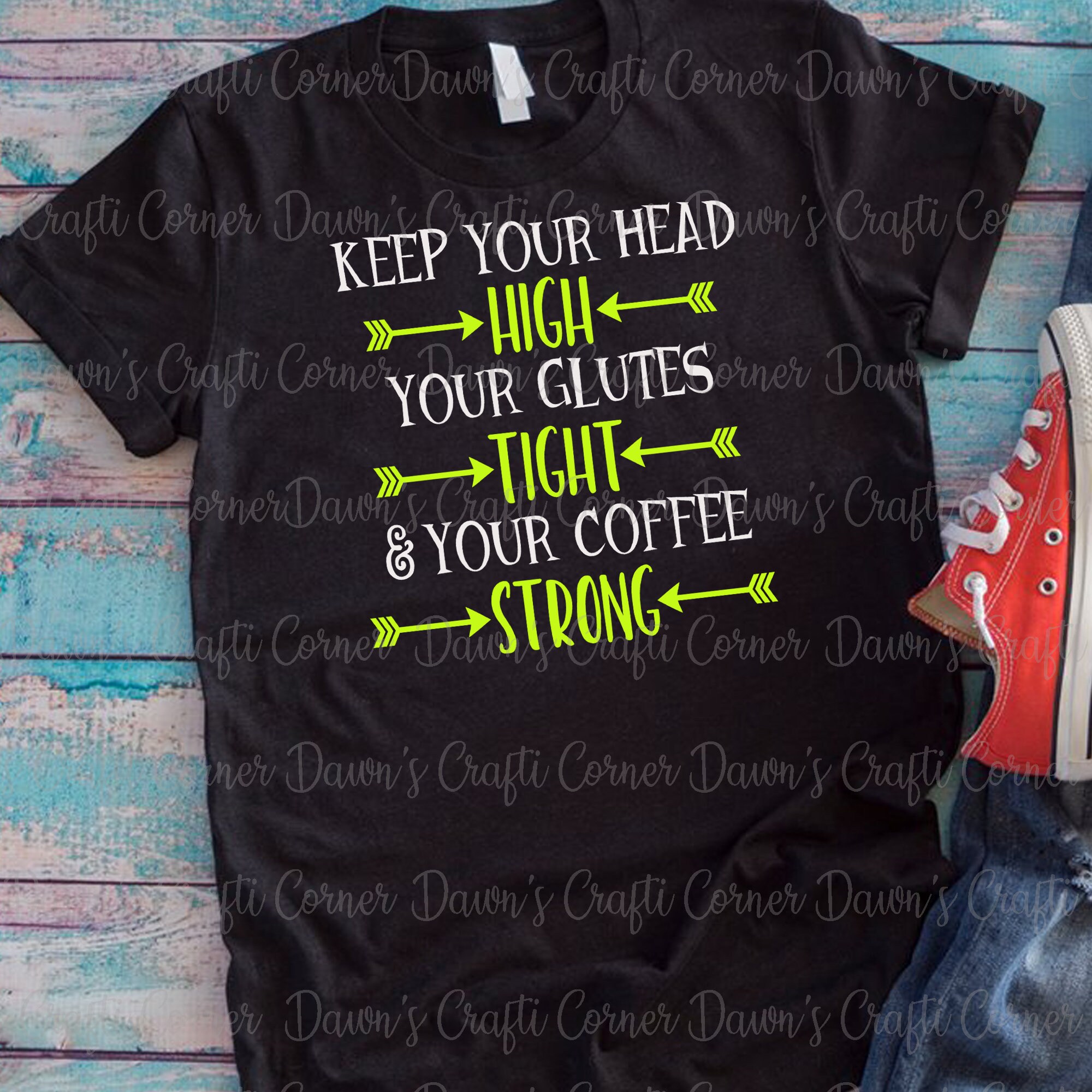 Funny Svg Funny Shirt Svg Keep Your Head High Your Glutes | Etsy