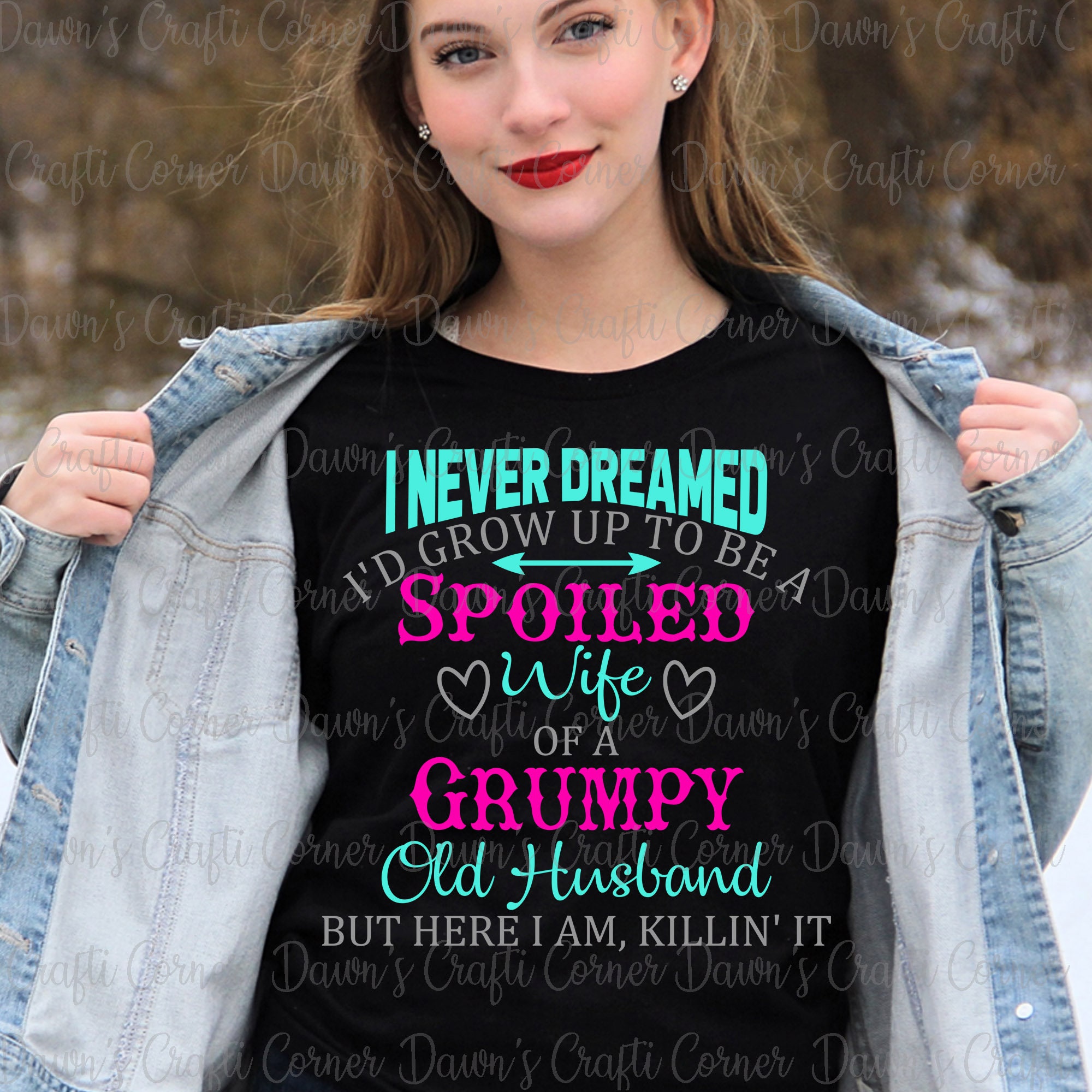 Spoiled Wife, Grumpy Husband SVG/PNG: Funny Wife Shirt (digital ...