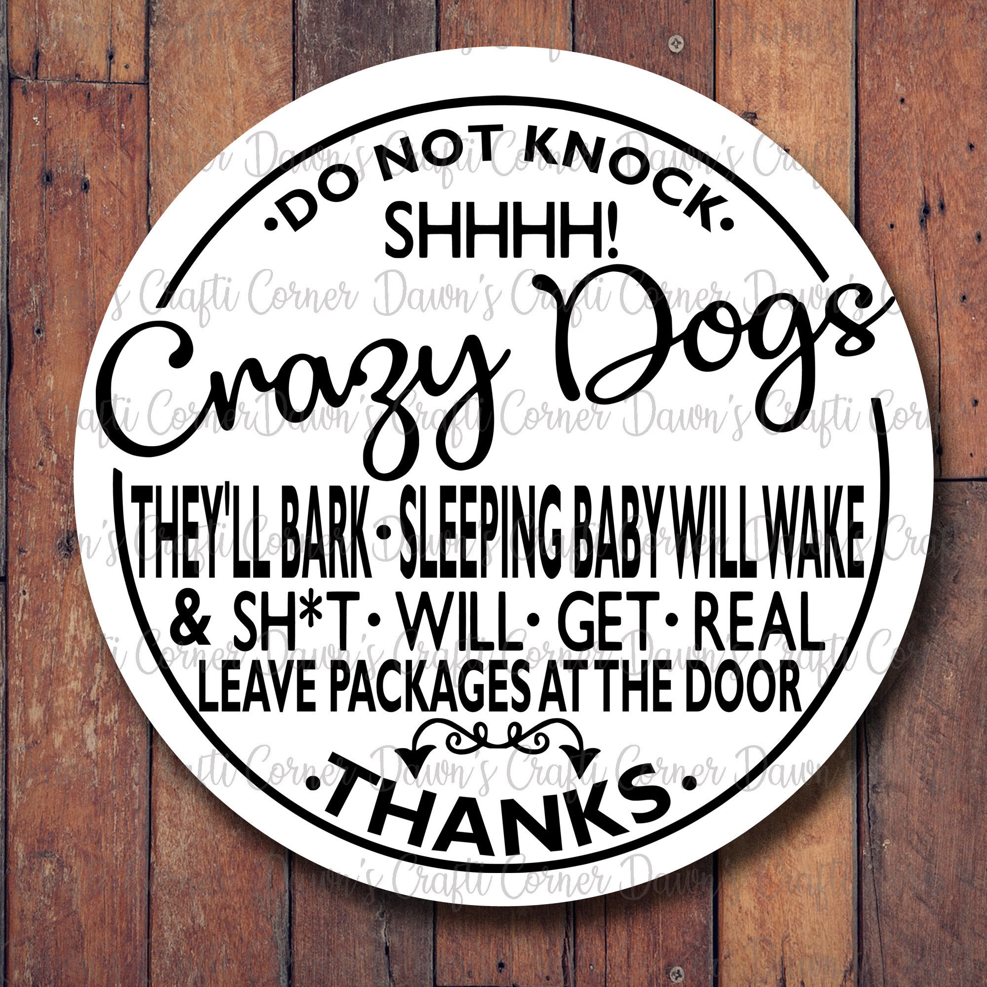 Crazy Dogs Sign Svg Crazy Dogs Do Not Knock Sleeping Baby - Etsy Canada