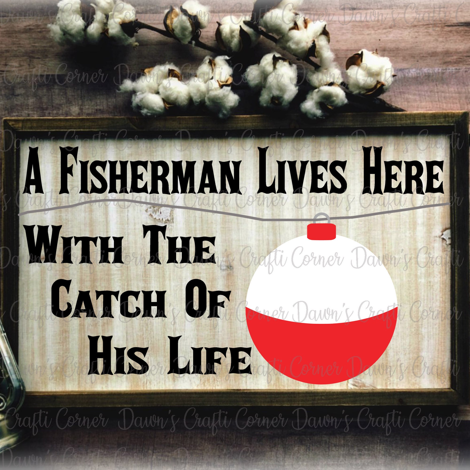Fisherman Sign Svg A Fisherman Lives Here Fishing Sign Svg | Etsy