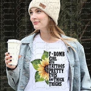 F-bomb Girl; F-bomb Girl Png; Tattoos and Thick Thighs; Funny Png; F ...