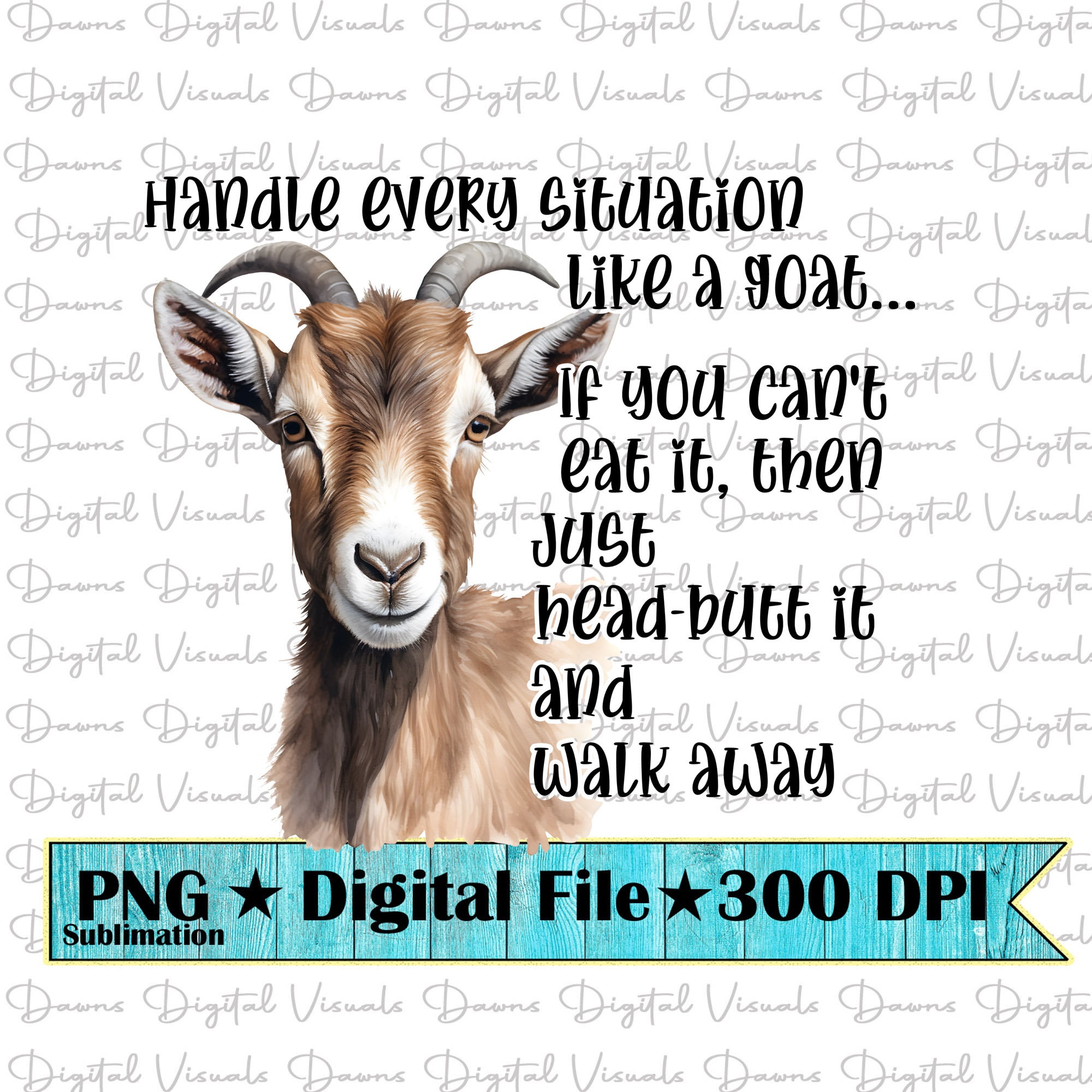 Goat Showing Quotes Goat Quote' Poster, Picture, Metal Print, Paint By