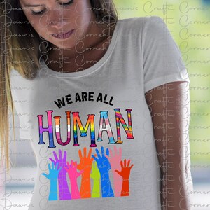 LGBTQ Png Pride Png We Are All Human Gay Pride Transgender Pride We Are ...
