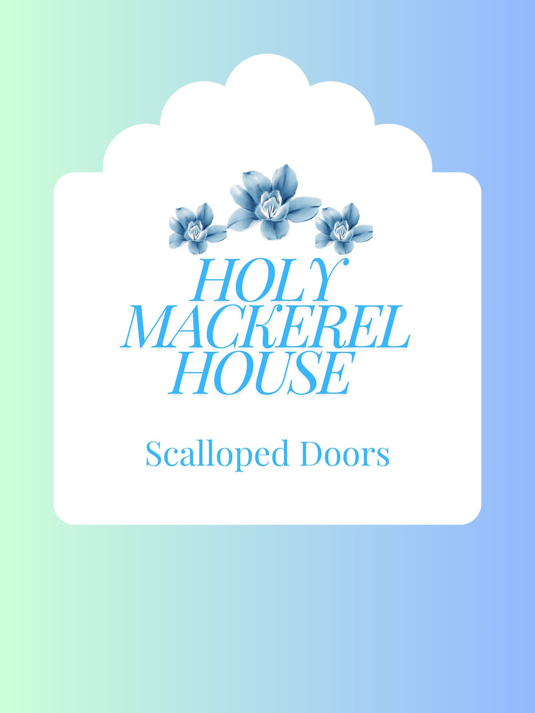 Holy Mackerel House Scalloped Doors - Etsy