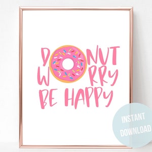 Funny Quote Donut Worry Be Happy Inspirational Quote Wall - Etsy