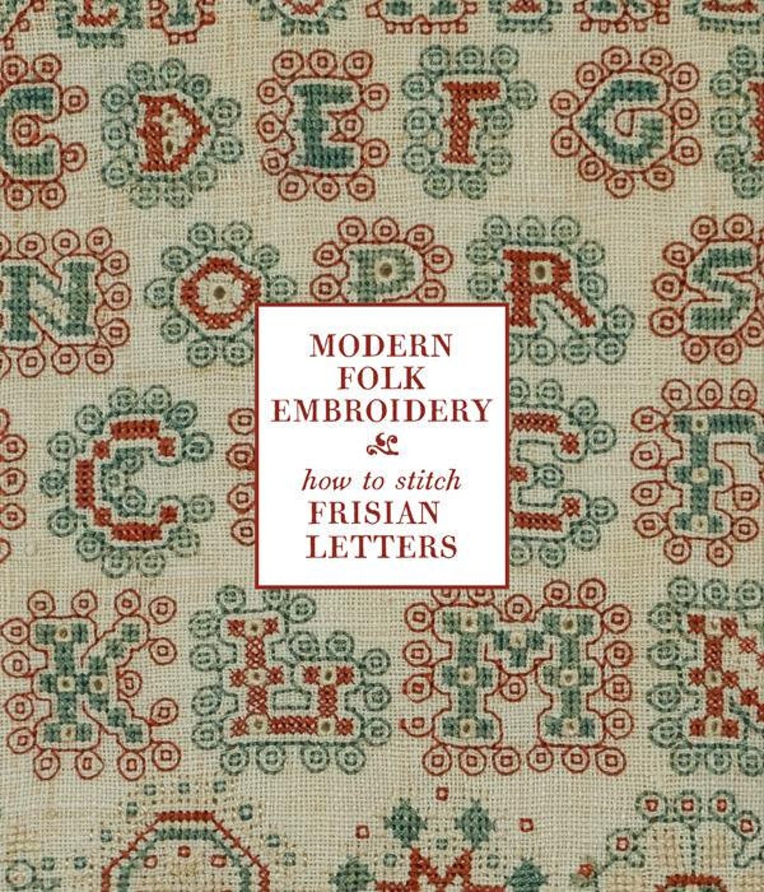 How to Stitch Frisian Letters by Modern Folk Embroidery Counted Cross ...