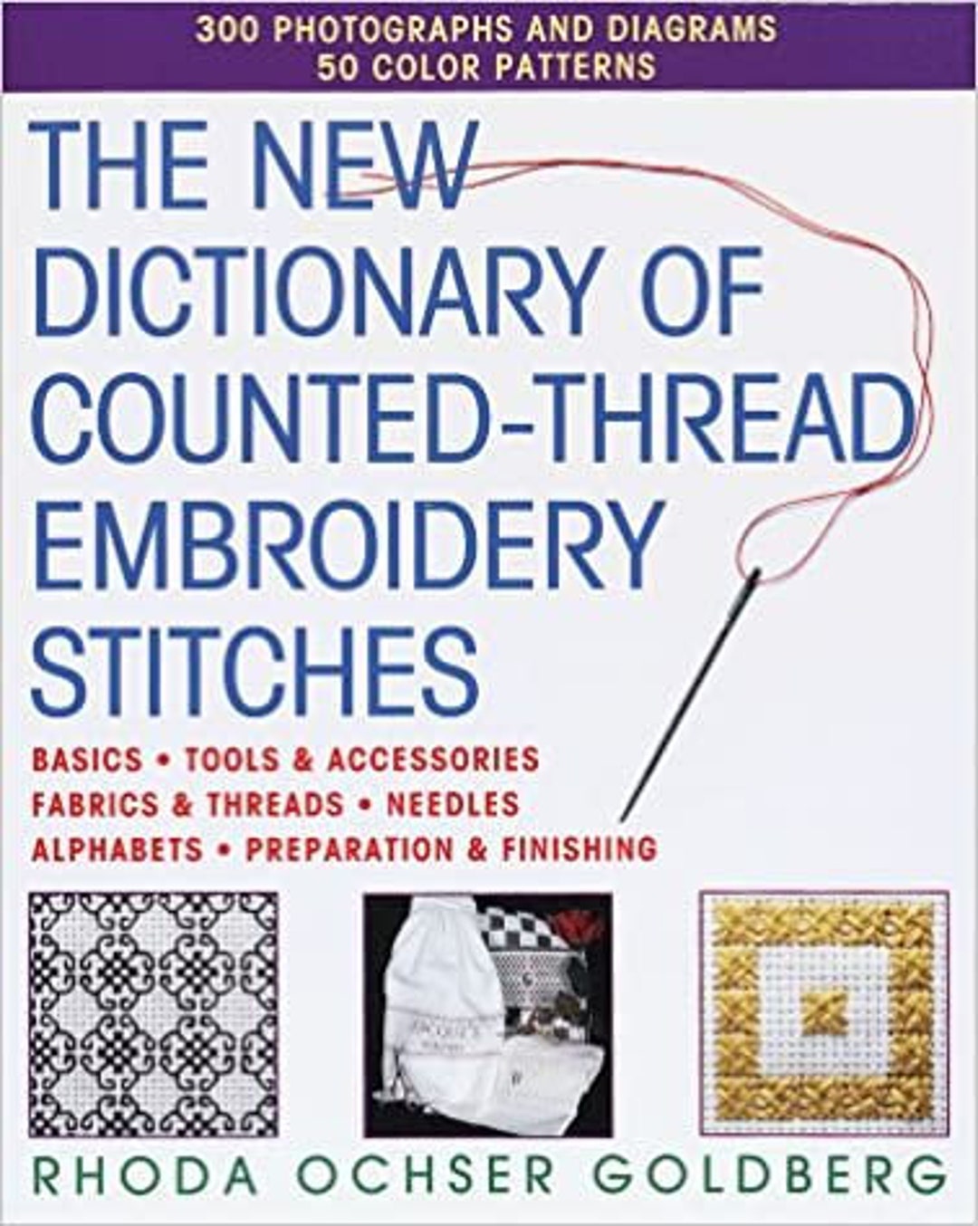 The New Dictionary of Counted-thread Embroidery Stitches July 21, 1998 ...