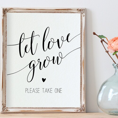 Let Love Grow Sign and Favor Tags Printable Wedding or Bridal - Etsy