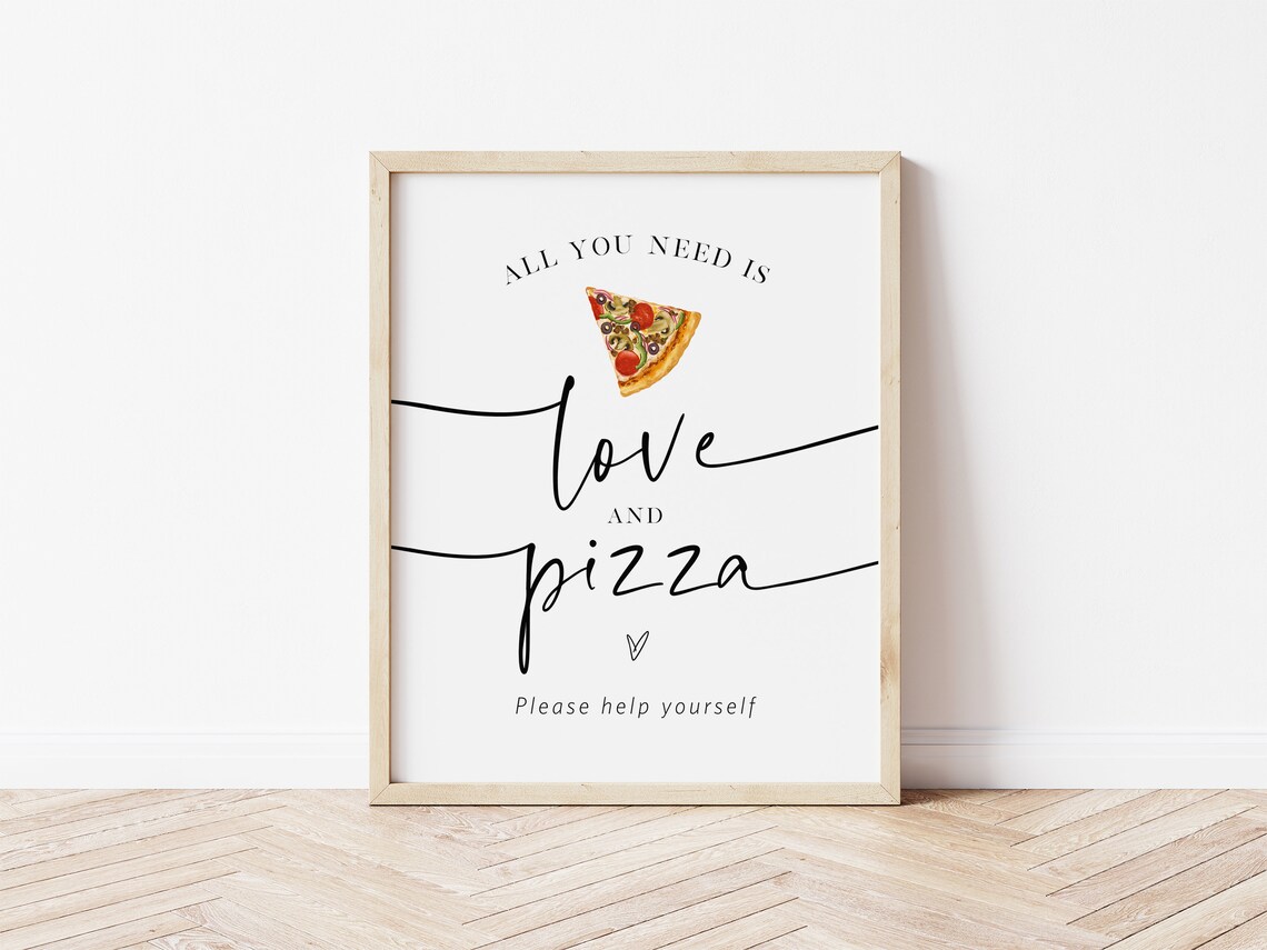All You Need is Love and Pizza Sign, Pizza Bar Sign, Printable Pizza ...