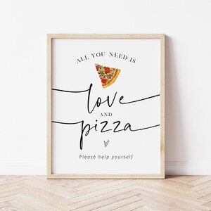 All You Need is Love and Pizza Sign, Pizza Bar Sign, Printable Pizza ...