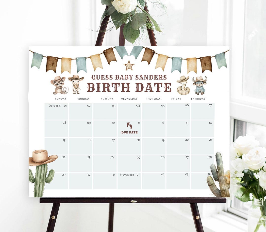 Cowboy Baby Due Date Calendar, Wild West Baby Shower, Guess Baby's ...