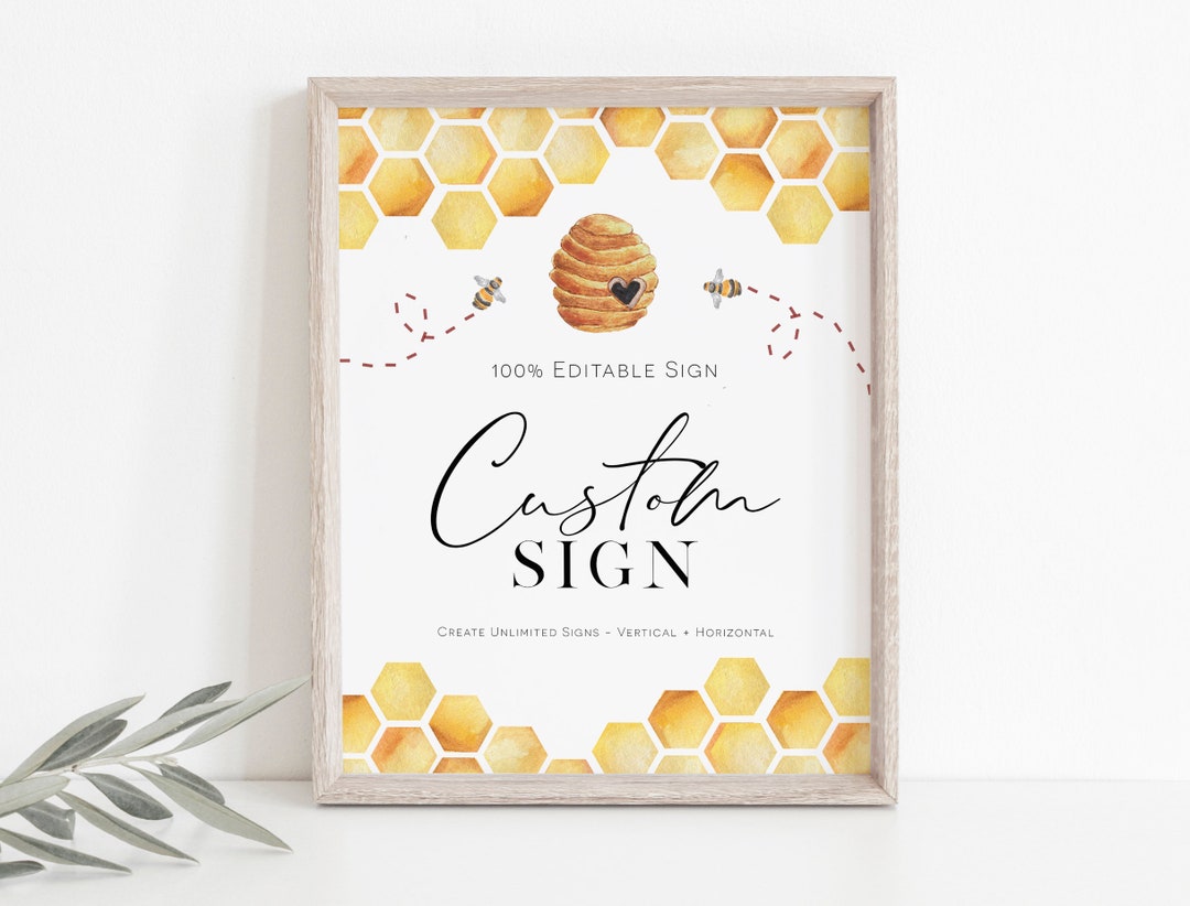 Bee Custom Sign, (portrait and Landscape), Honeybee Editable Sign ...