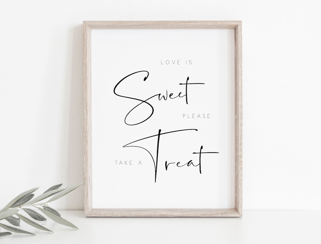 Love is Sweet Sign, Modern Dessert Table Sign, Shower Favor Sign ...