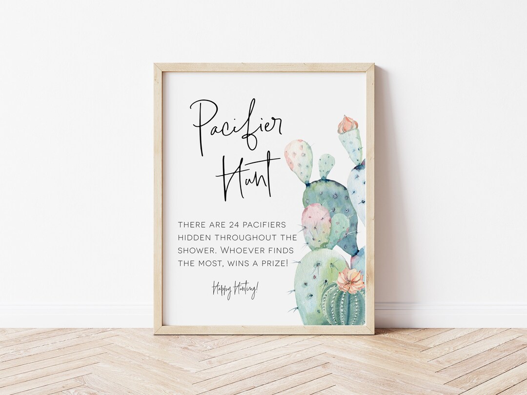 Cactus Pacifier Hunt, Baby Shower Game Sign, Pacifier Hunt Sign ...