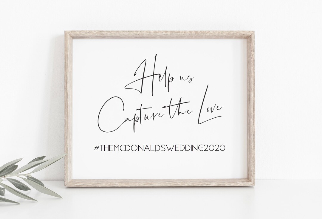 Help Us Capture the Love Sign, Modern Wedding Sign Template, Wedding ...