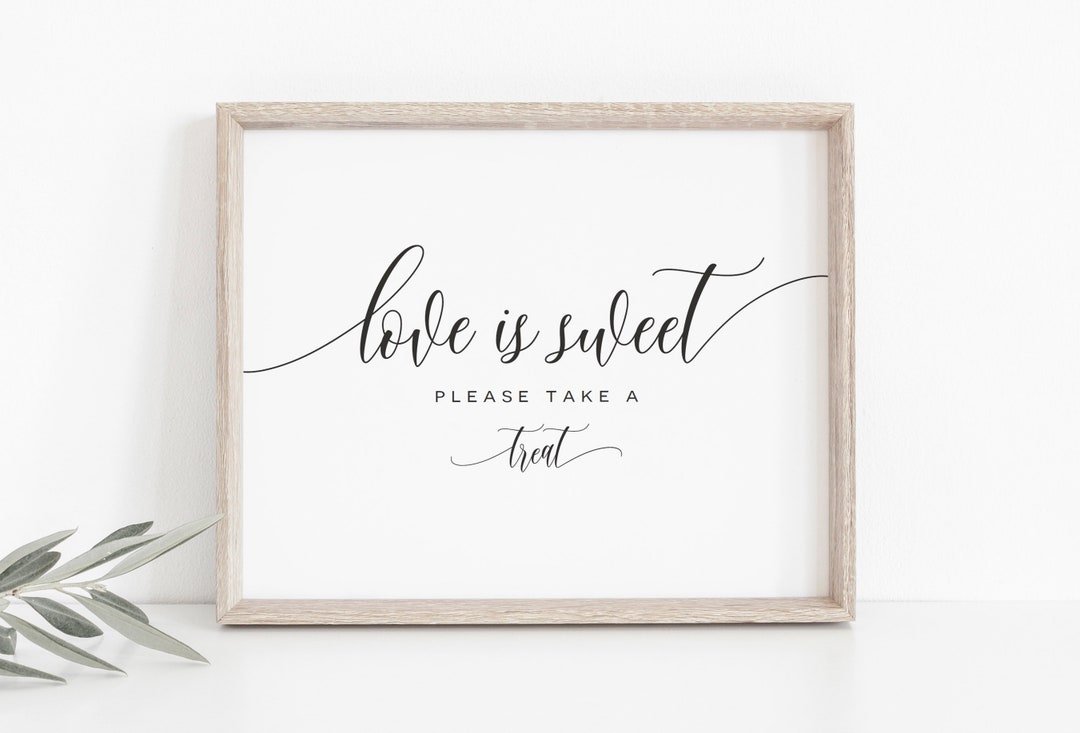 Love is Sweet Sign, Script Dessert Table Sign, Shower Favor Sign ...