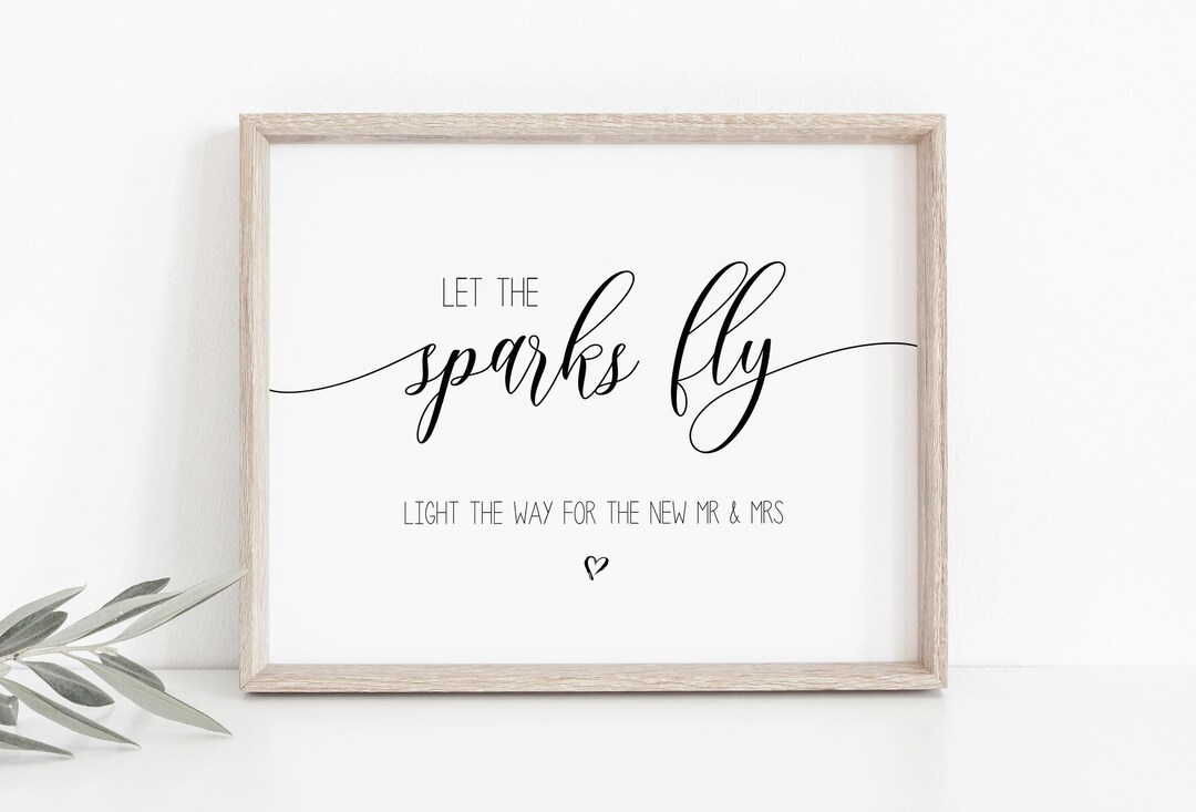 Let the Sparks Fly Sign, Wedding Sparkler Sign, Sparkler Template ...