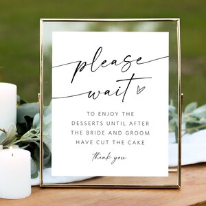 Modern Dessert Table Sign, Please Wait Sign, Wedding Dessert Sign, Cake ...