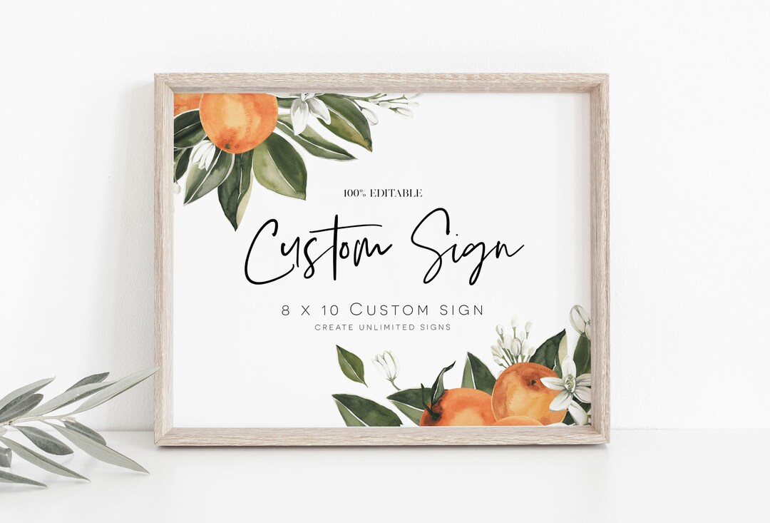 Citrus Custom Sign, (portrait and Landscape), Peaches Editable Sign ...