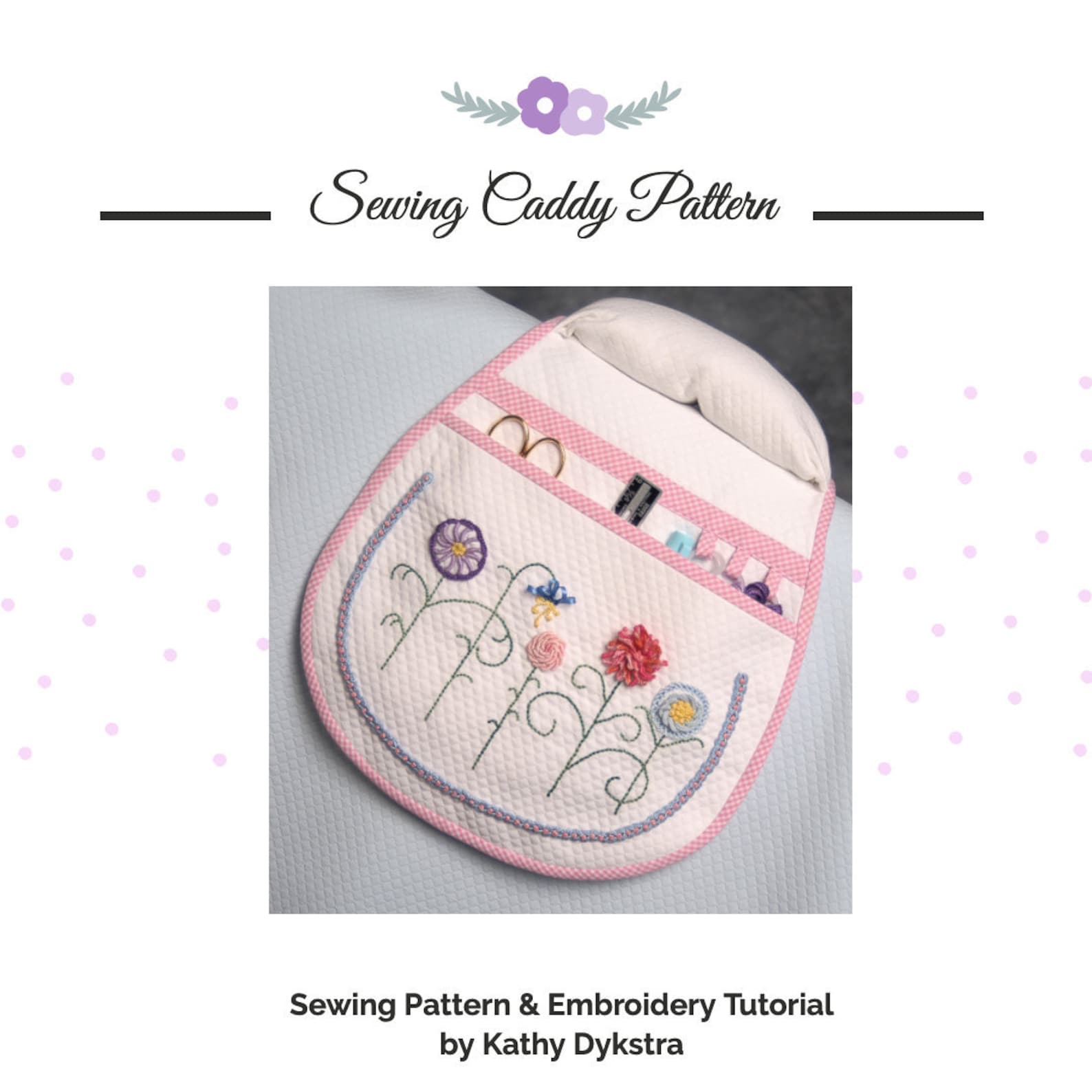 Sewing Caddy PDF Pattern & Embroidery Stitch Tutorial - Etsy