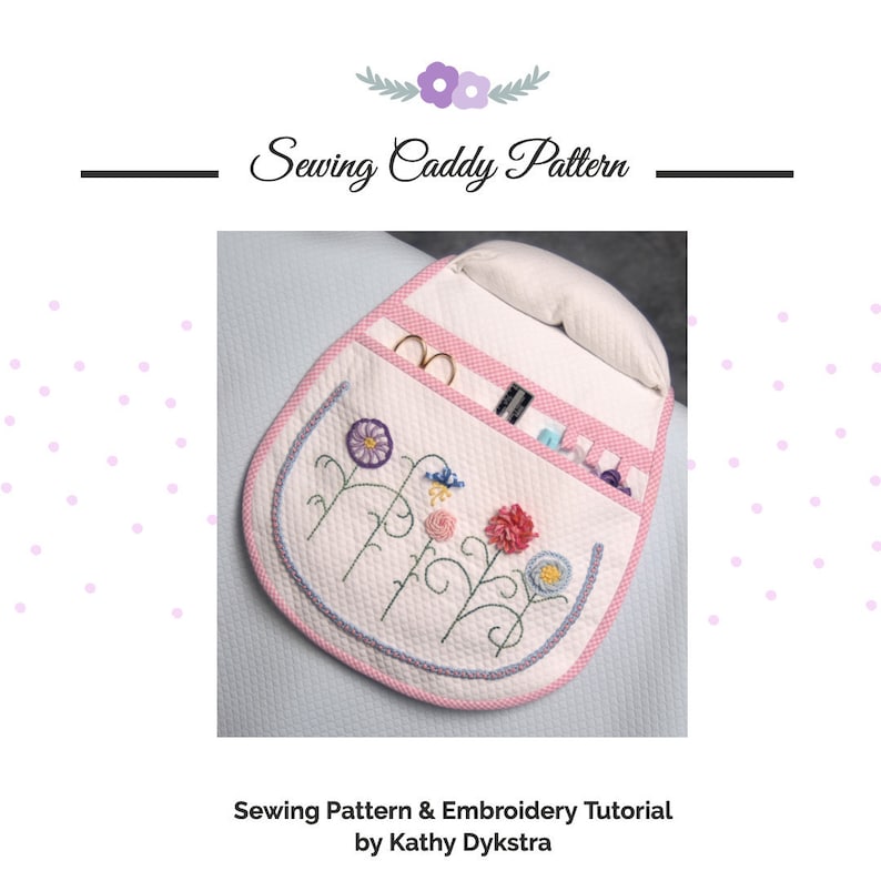Sewing Caddy PDF Pattern & Embroidery Stitch Tutorial - Etsy