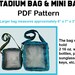 Stadium Bag & Mini Stadium Bag PDF Pattern - Etsy