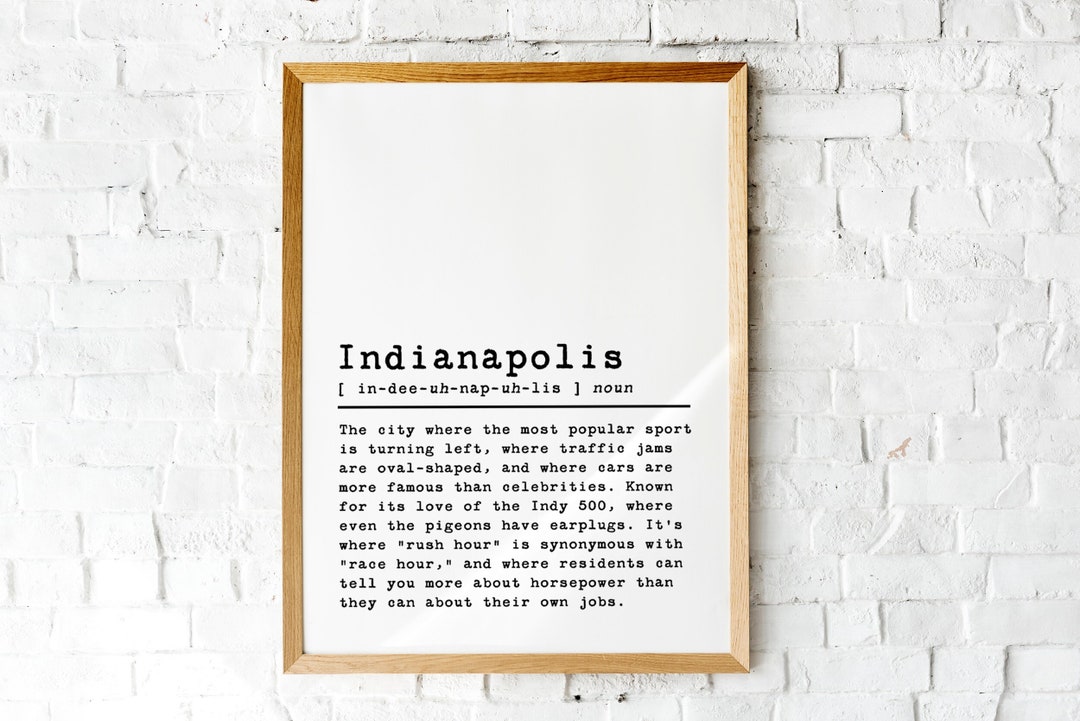 Indianapolis Definition Print, State Quote Poster, Wall Art Decor - Etsy
