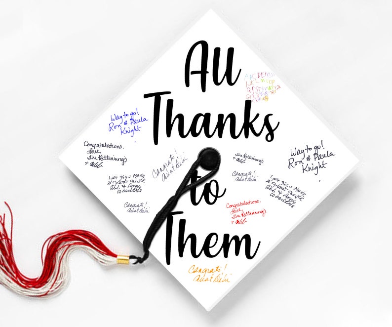 All Thanks to Them Signature Graduation Cap Topper Grad Gift - Etsy