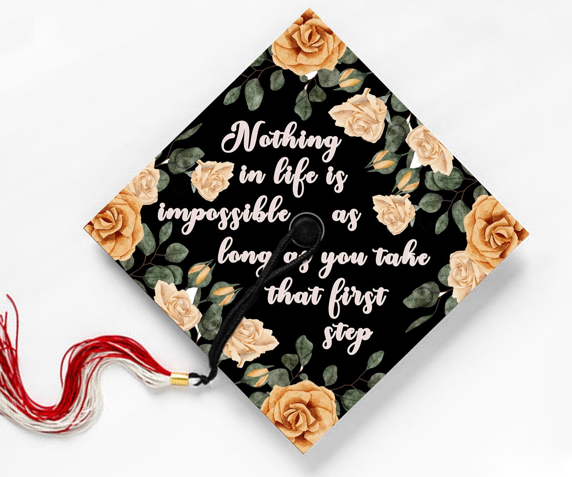 Nothing in Life is Impossible, Motivational Quote, Graduation Cap ...