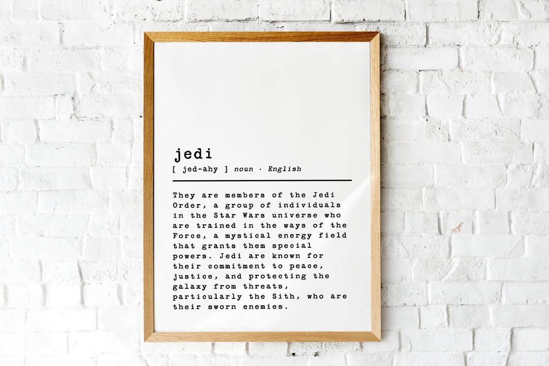 Jedi Definition Print, Quote Poster, Wall Art Decor - Etsy