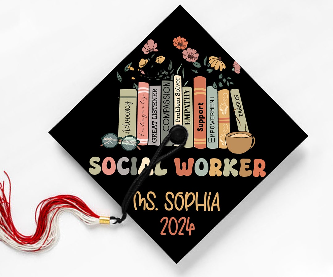 Custom Social Worker, Graduation Cap Topper, Custom Name, MSW ...
