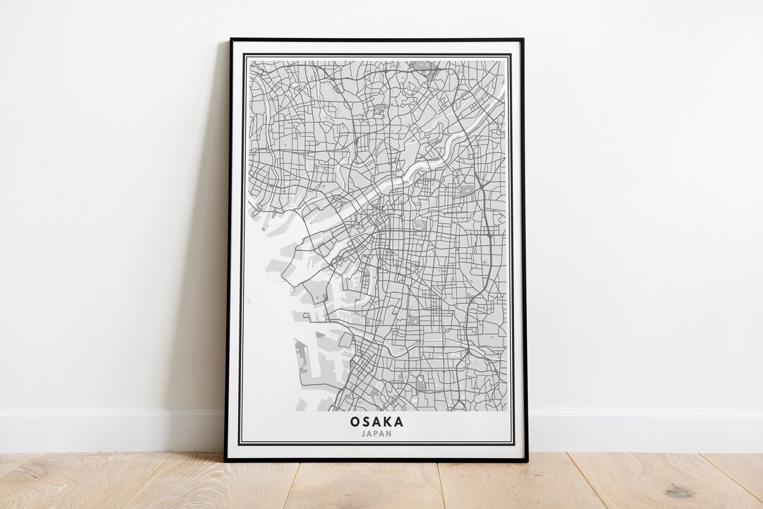 Osaka Map Print, Osaka Poster, City Map, Black and White Print, Home ...