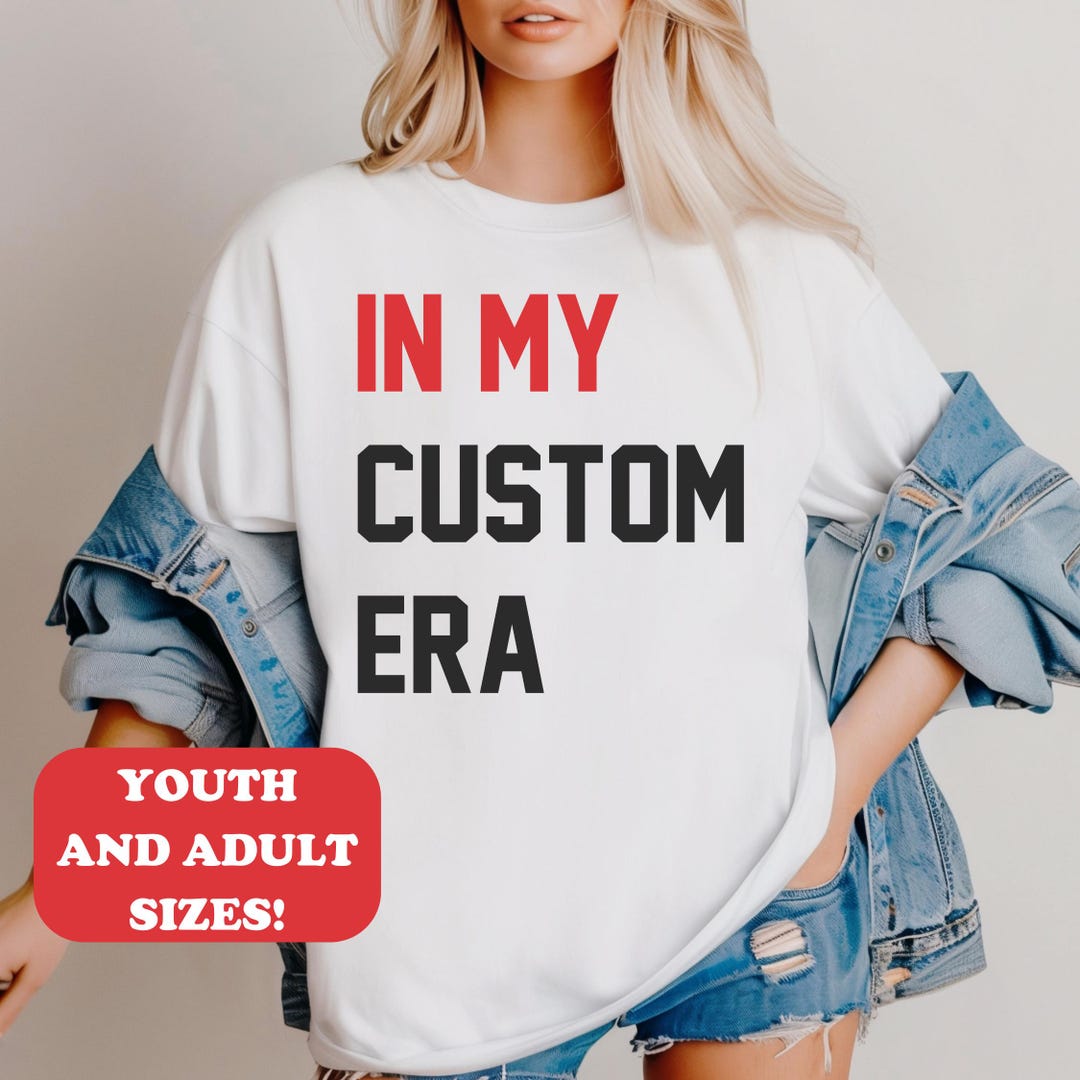 Comfort Colors Shirt, in My Custom Era Shirt, Custom Eras Shirt, Custom ...
