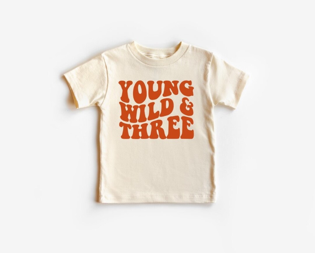 Young Wild and Three Shirt 3rd Birthday Shirt Wild and - Etsy