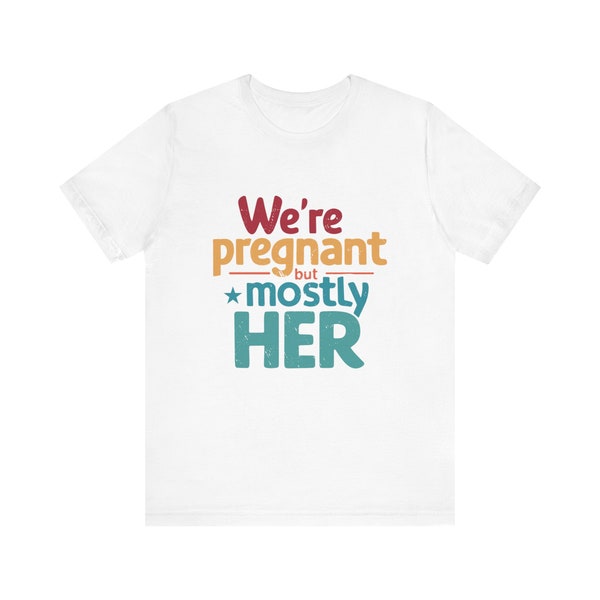 Were Pregnant But Mostly Her Etsy